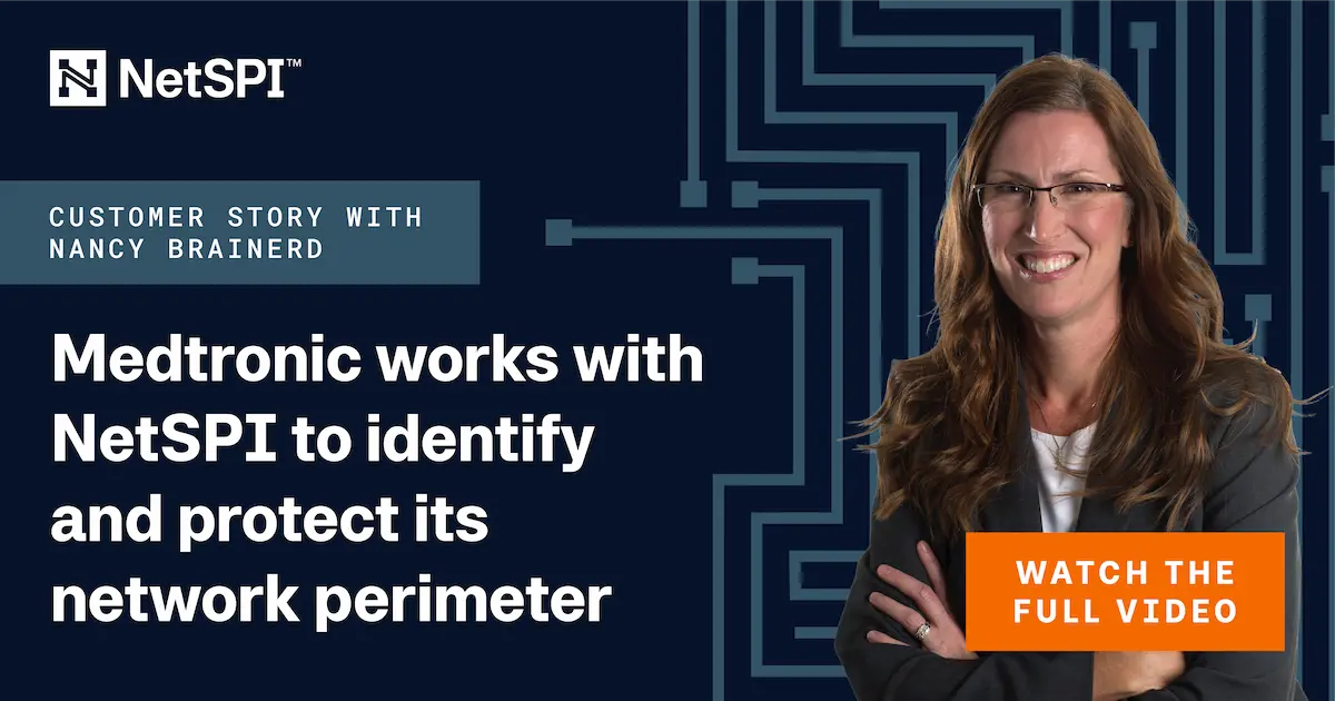 NetSPI Customer Case Study | Medtronic