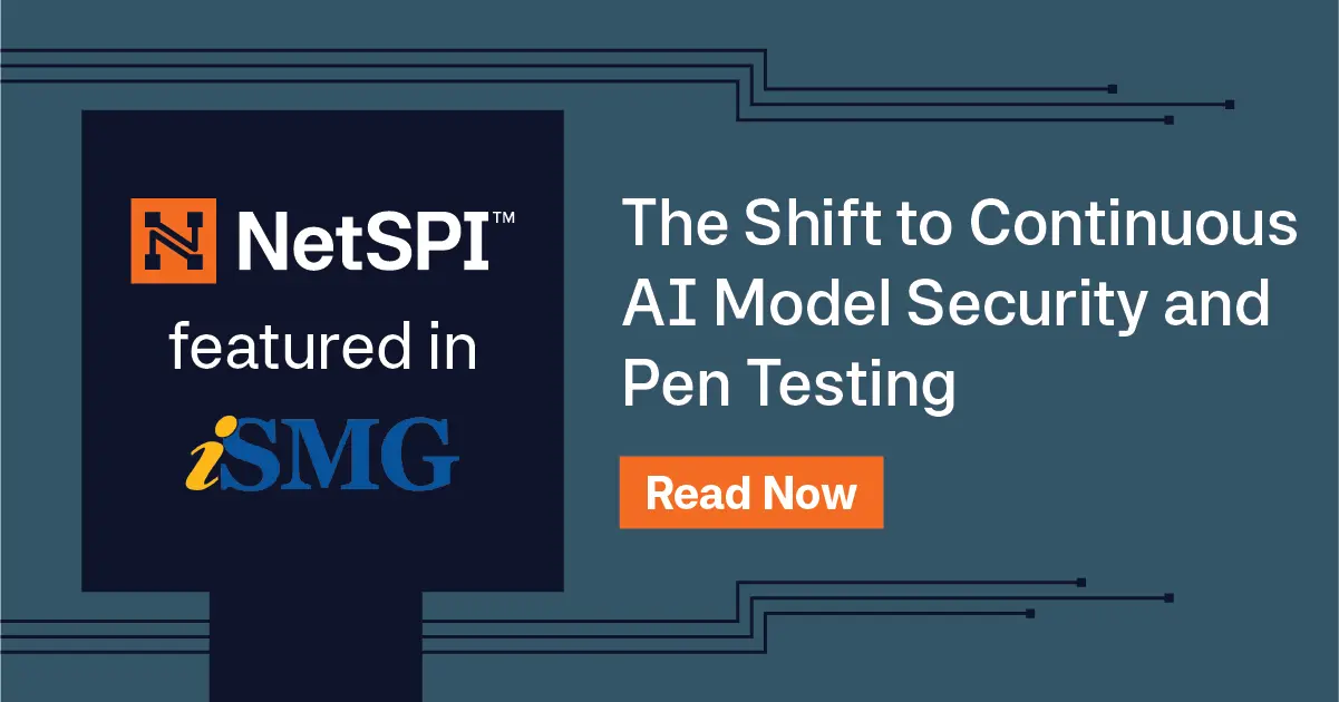 The Shift to Continuous AI Model Security and Pen Testing | ISMG Network