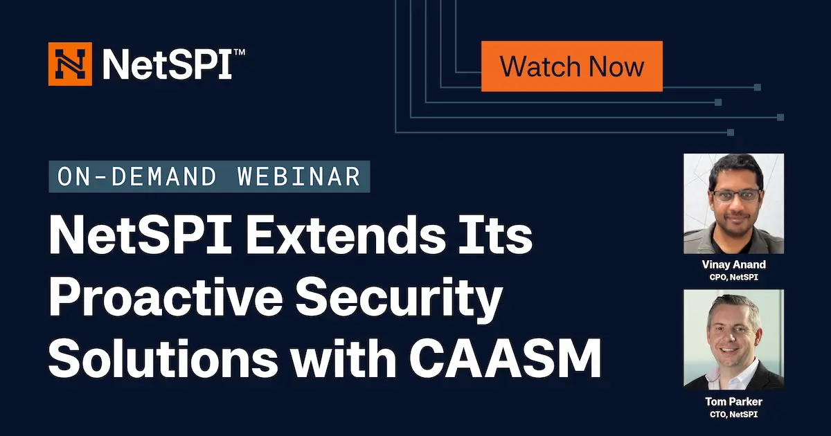 On-Demand Webinar: NetSPI Extends Its Proactive Security Solutions with ...