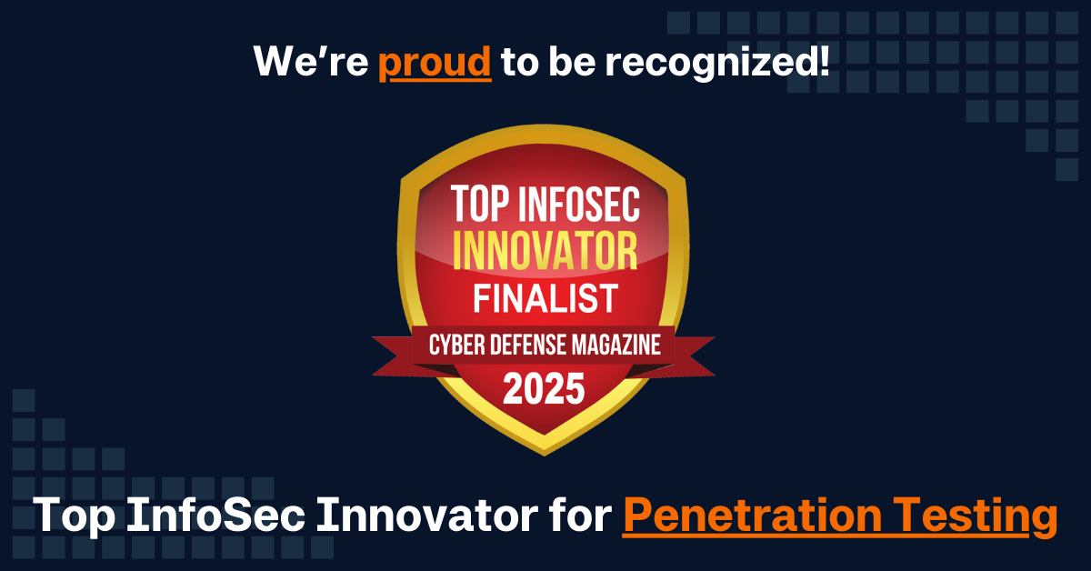 Media Alert: NetSPI Named a Finalist in 2025 Top InfoSec Innovator Awards