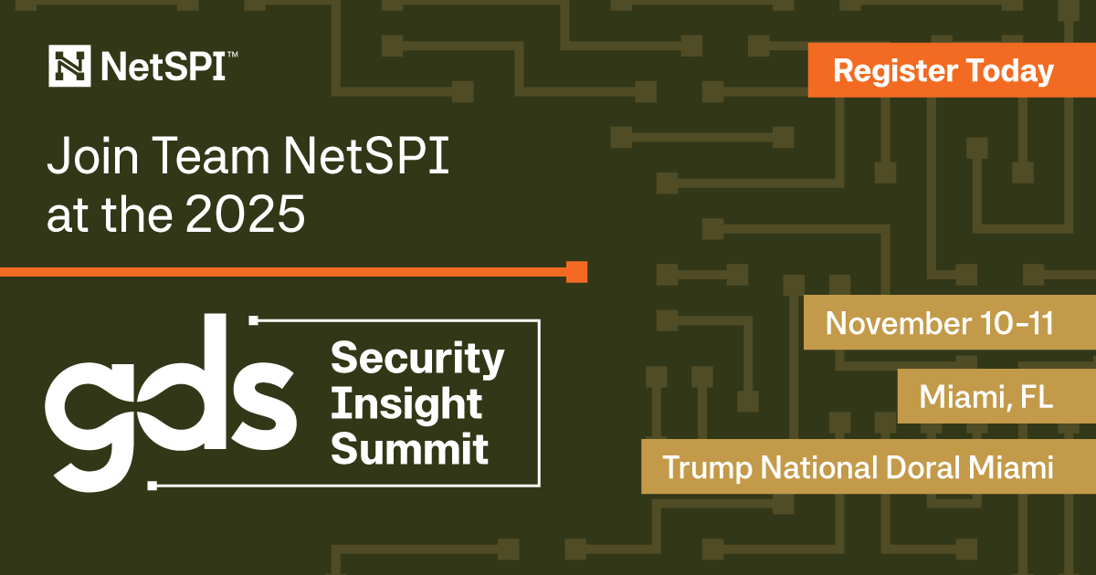 GDS Security Insight Summit Miami 2025 - NetSPI Events